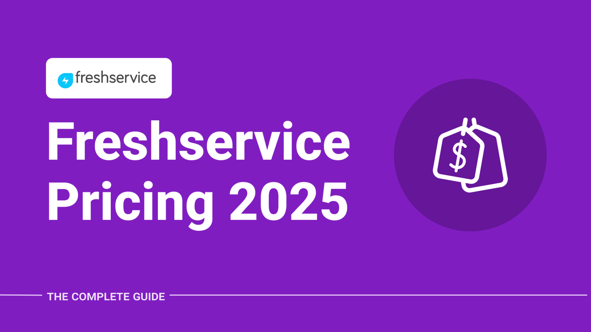 Freshservice Pricing 2026: The Complete Guide