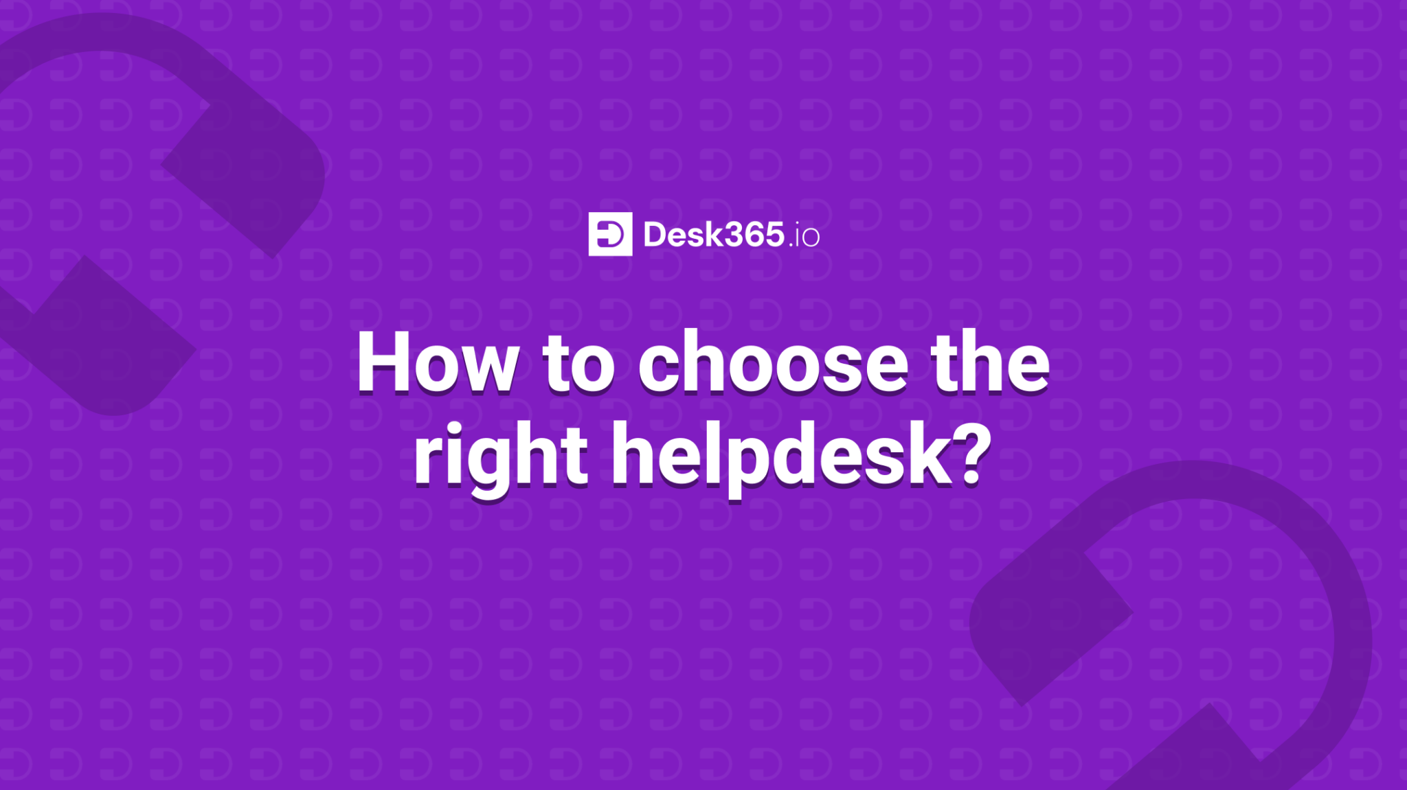 How to choose a helpdesk