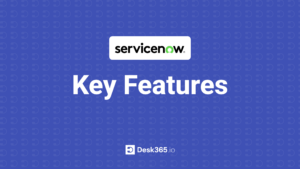 11 Key ServiceNow Features in 2026 [+ Pros and Cons Breakdown]