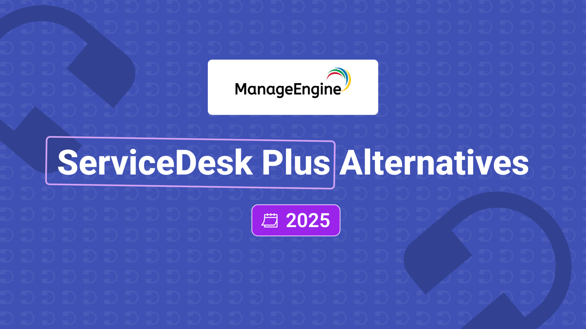 What are the Best Alternatives to ManageEngine ServiceDesk Plus?